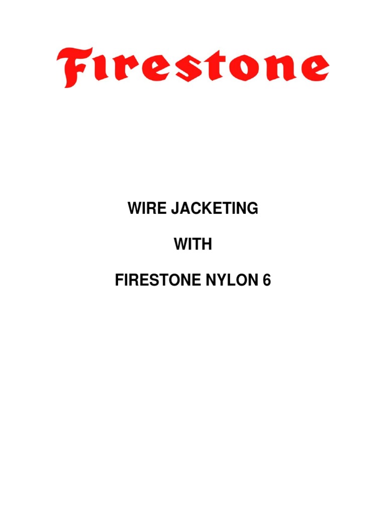 Wire Jacketing Nylon Firestone | PDF | Extrusion | Polyvinyl Chloride