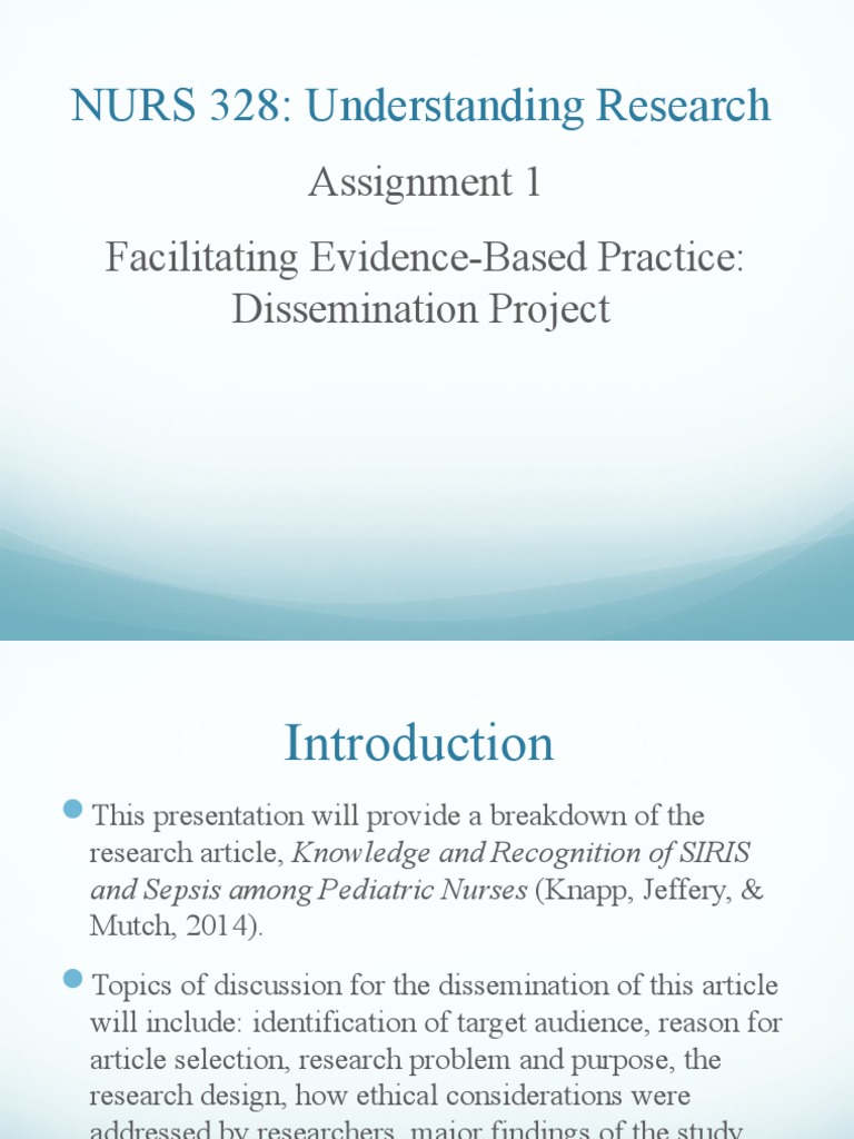 NURS 328: Understanding Research: Assignment 1 Facilitating Evidence ...