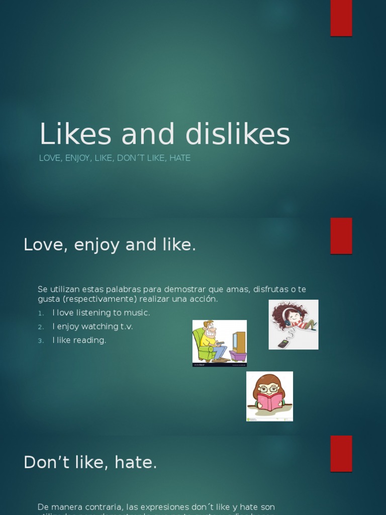 Likes and Dislikes