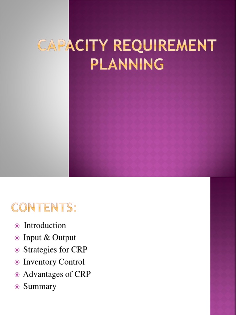 Capacity Requirement Planning | PDF | Inventory | Production And ...