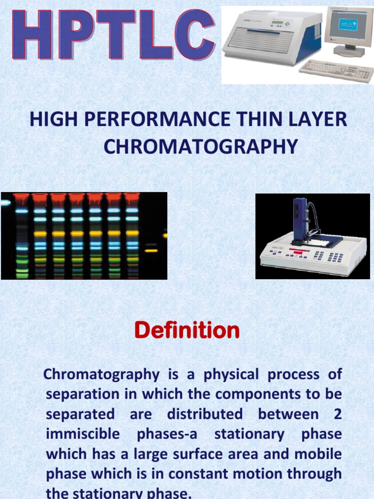 HPTLC - High Performance Thin Layer Chromatography | PDF ...