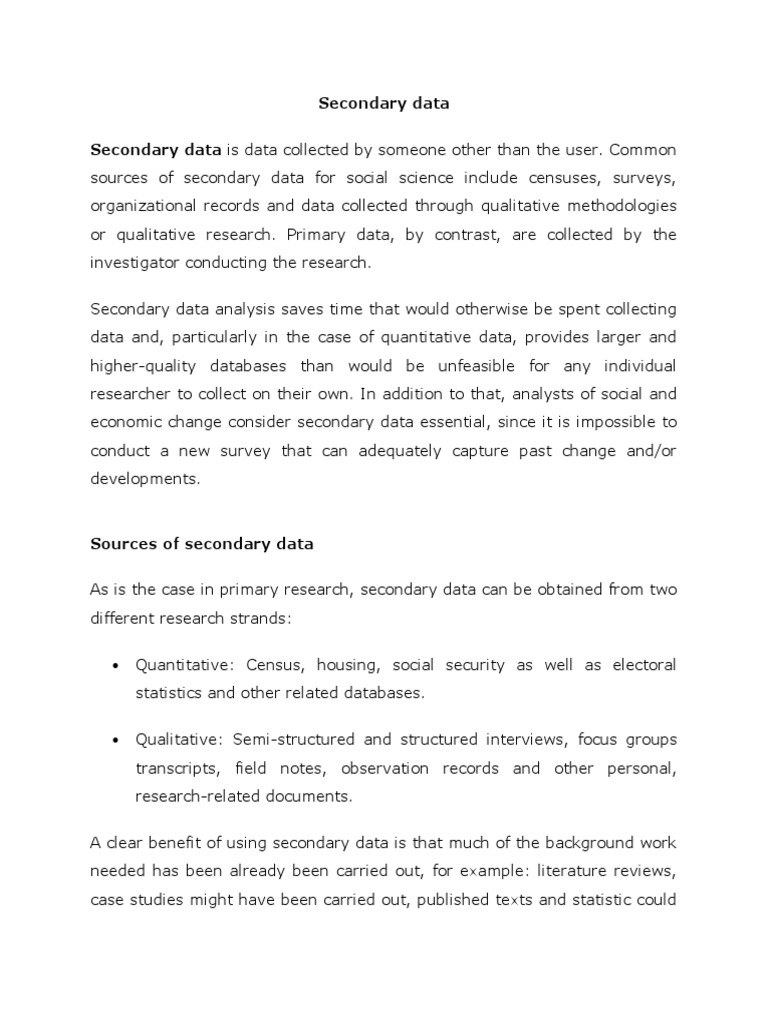 Secondary Data Secondary Data Is Data Collected by Someone Other Than ...