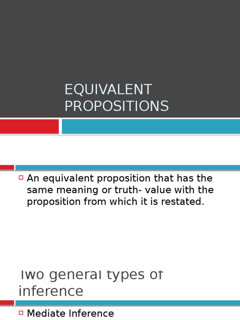 Equivalent Propositions | PDF | Proposition | Reasoning