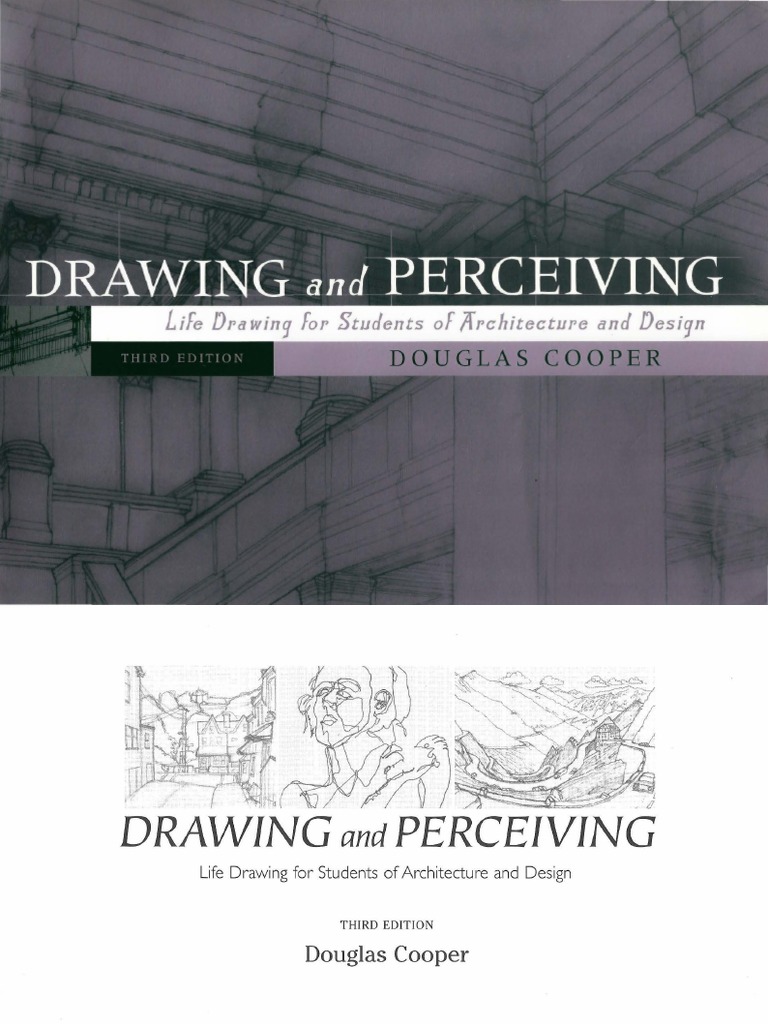 (Douglas Cooper) Life Drawing For Students of Architecture and Design | PDF | Drawing | Perception