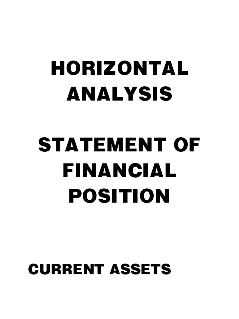 Analysis of Changes in Financial Position Through Horizontal Analysis ...