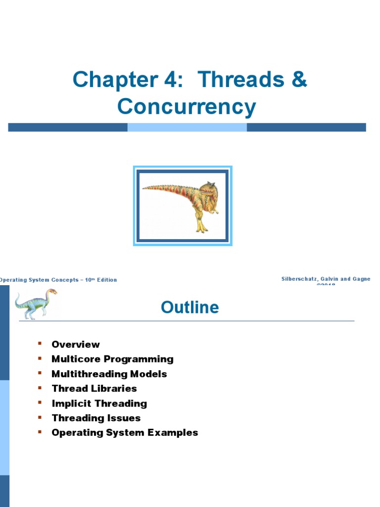 Chapter 4: Threads & Concurrency: Silberschatz, Galvin and Gagne ©2018 Operating System Concepts ...