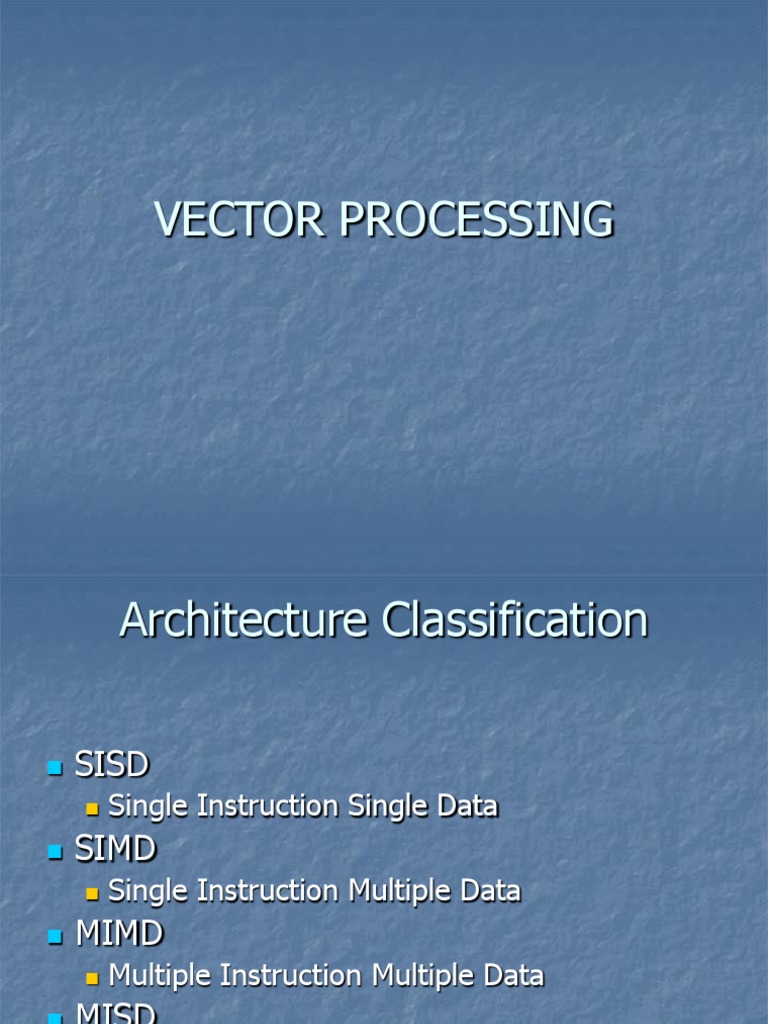 7-VECTOR PROCESSING-04-Jan-2020Material - I - 04-Jan-2020 - VECTOR ...