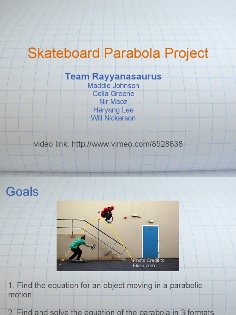 Skateboard Parabola Project | PDF | Quadratic Equation | Mathematical ...