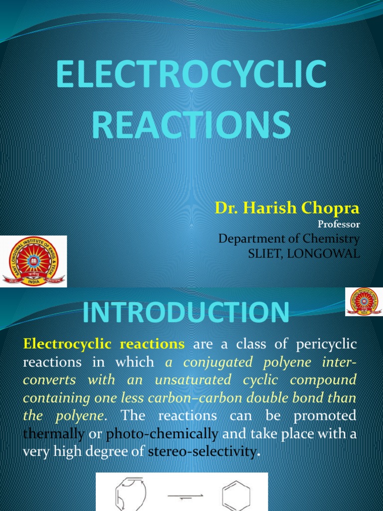 Electrocyclic Reactions: Dr. Harish Chopra | PDF | Unit Processes ...
