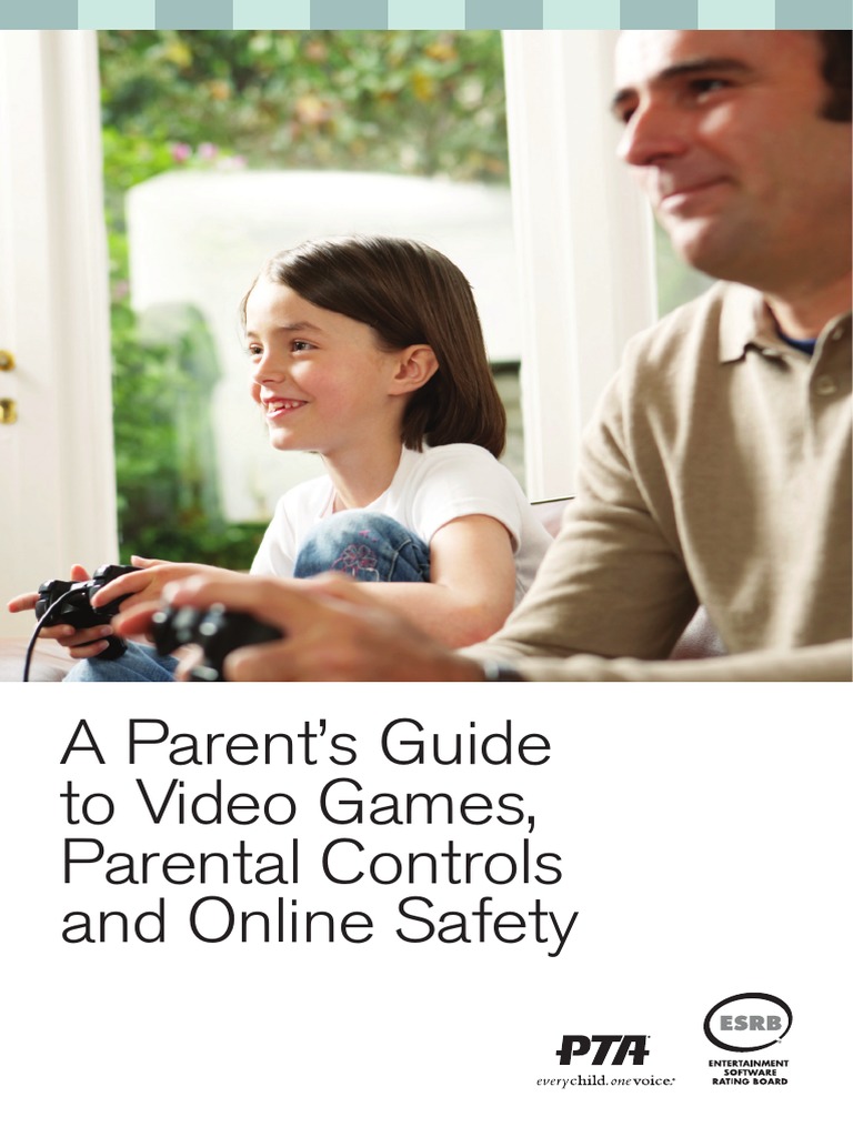 A Parent's Guide To Video Games, Parental Controls and Online Safety ...
