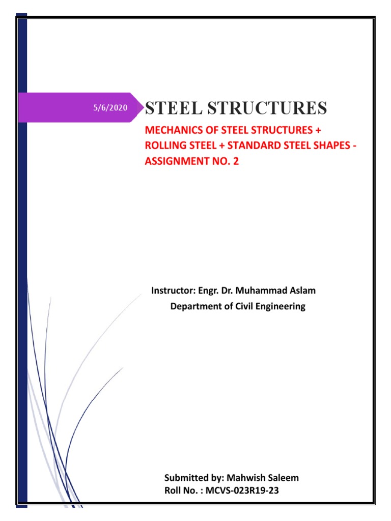 Steel Structures - Assignment No. 2 | PDF | Rolling (Metalworking ...