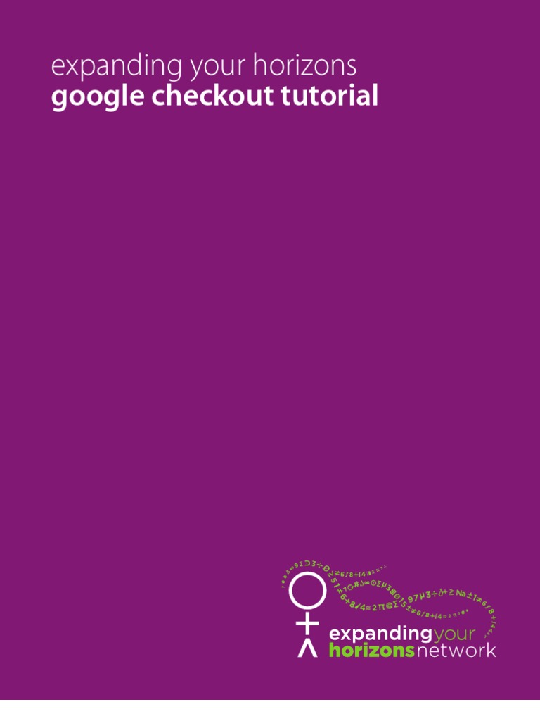 Google Checkout Tutorial: Expanding Your Horizons | PDF | Html | World ...