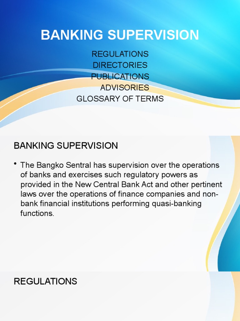 Banking Supervision: Regulations Directories Publications Advisories ...