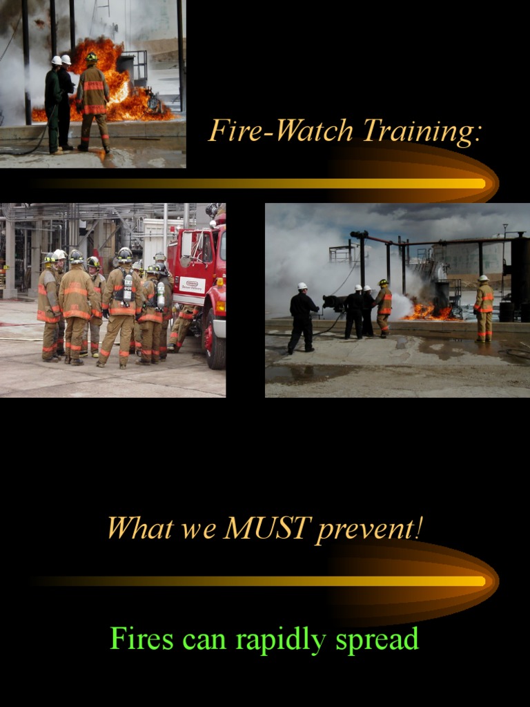 Fire-Watch Training | Fires | Chemistry
