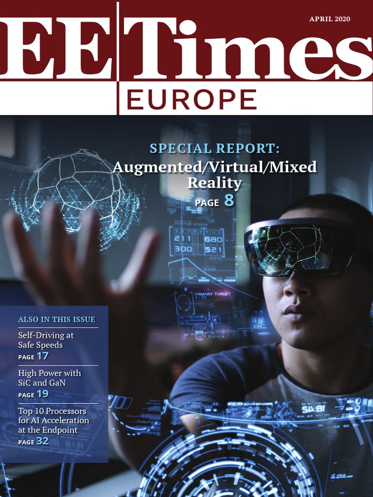 EETimes Europe 202004 | PDF | Virtual Reality | Augmented Reality