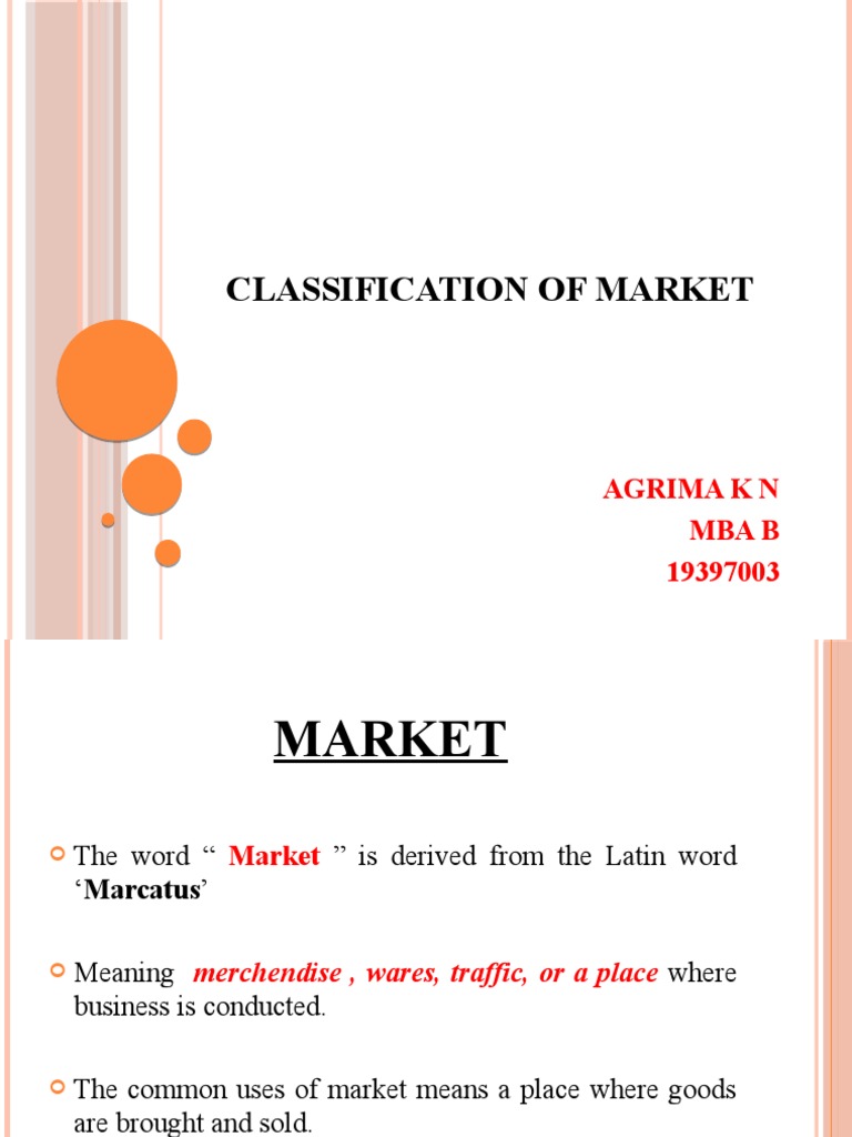 Classification of Market | PDF | Monopoly | Commodity