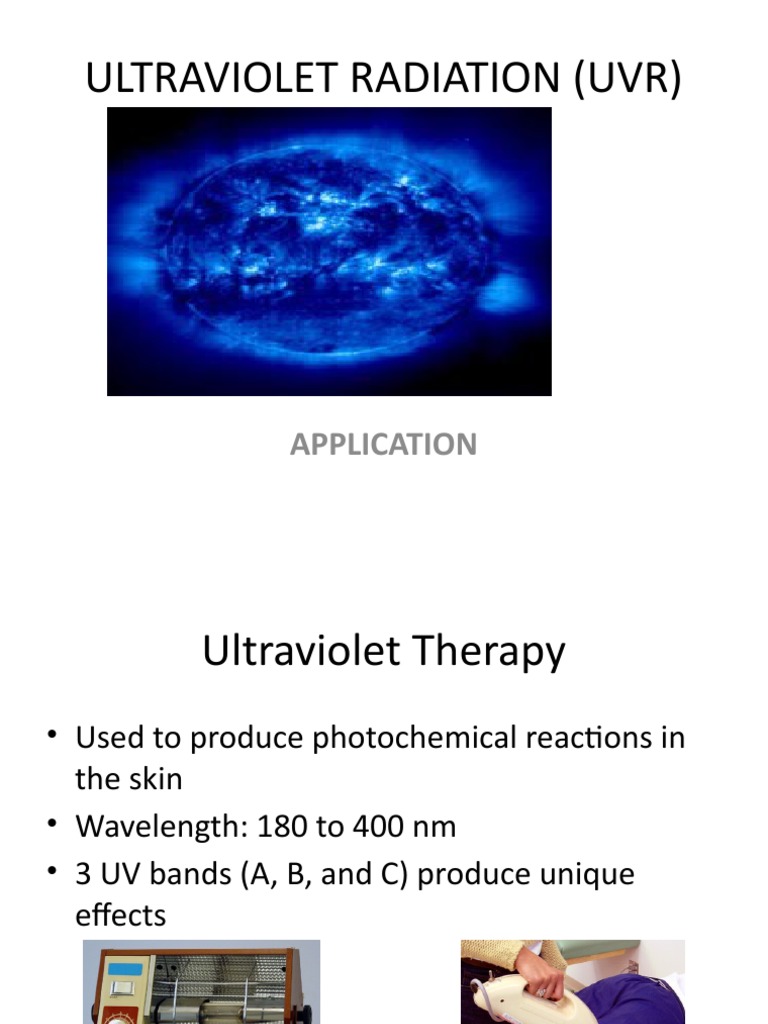 Ultraviolet Radiation (Uvr): Application | Ultraviolet | Dose ...
