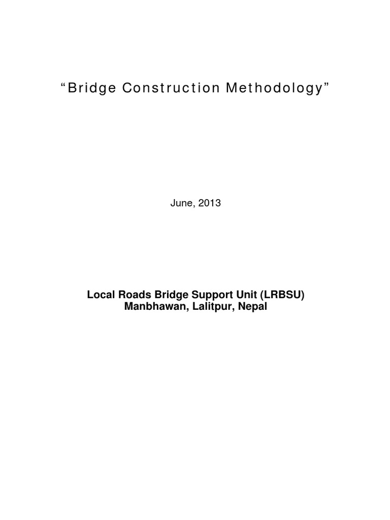 "Bridge Construction Methodology": Local Roads Bridge Support Unit ...