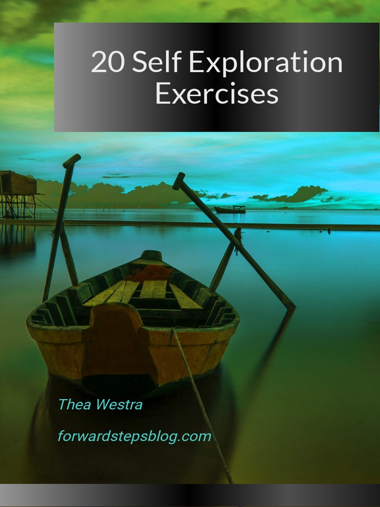 20 Self Exploration Exercises PDF | PDF | Self | Mind