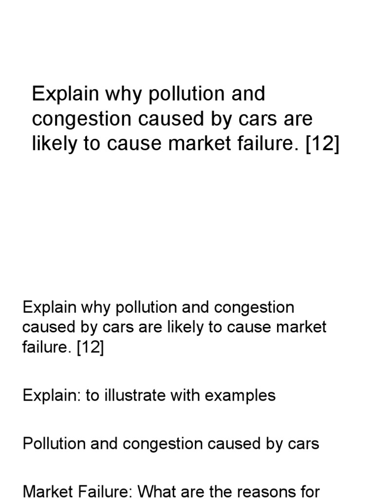 Market Failure (Traffic Congestion) | PDF | Business | Market Failure