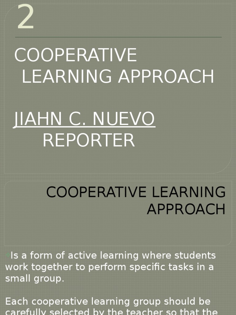 Cooperative Learning Approach Jiahn C. Nuevo Reporter | Download Free ...