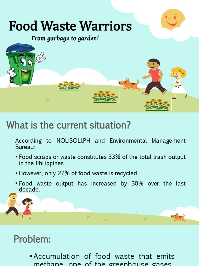 Food Waste Warriors: From Garbage To Garden! | PDF | Wellness