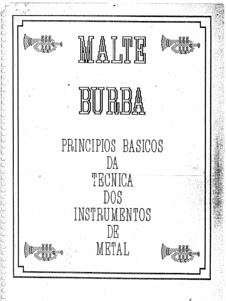 Malte Burba - Principios Tecnicas de Sopros Metais | PDF