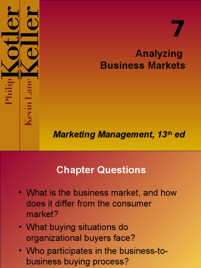 Analyzing Business Markets: Marketing Management, 13 Ed | PDF ...