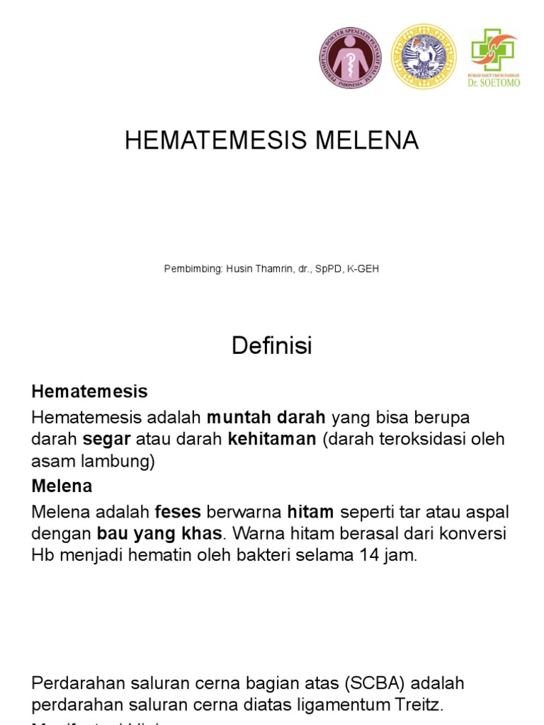 INTERNA - Hematemesis Melena - Dr. Sony Gunawan - Dr. Praf Nahlalogi | PDF