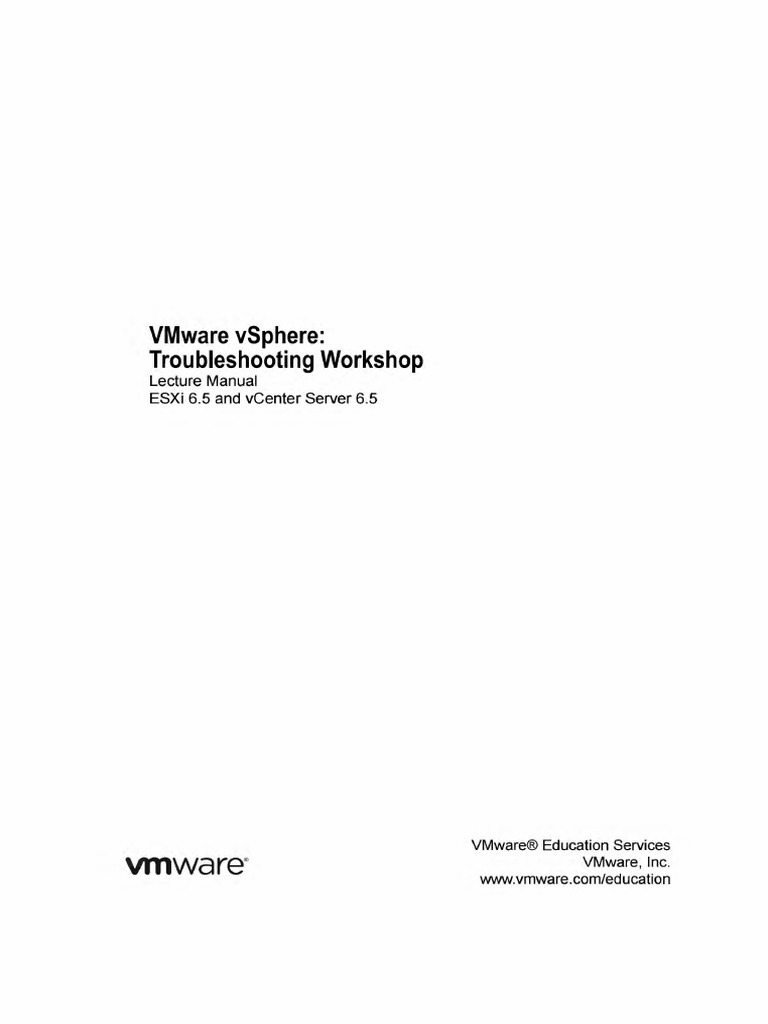 VMware Vsphere Troubleshooting Workshop 6.5 Lecture Manual PDF | PDF ...