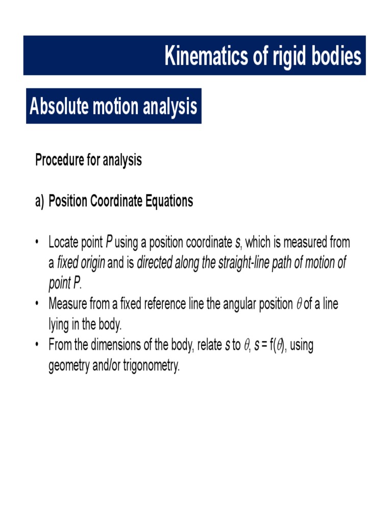 Kinematics of Rigid Bodies Kinematics of Rigid Bodies: Absolute Motion ...