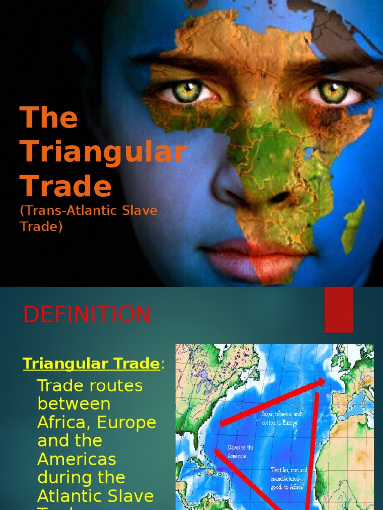 Triangular Trade: Slave Trade Routes | PDF | Slavery | Auction