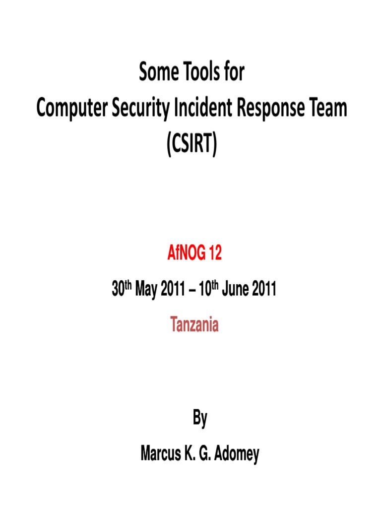 Some Tools For Computer Security Incident Response Team (Csirt) | PDF ...