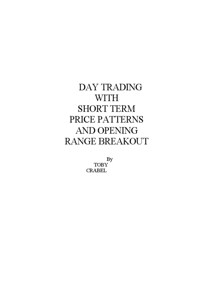 Crabel, Toby - Day Trading With Short Terms Patterns | PDF | Day ...