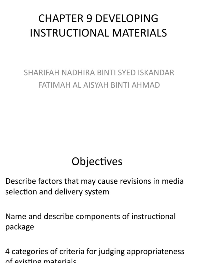 Chapter 9 Developing Instructional Materials: Sharifah Nadhira Binti ...