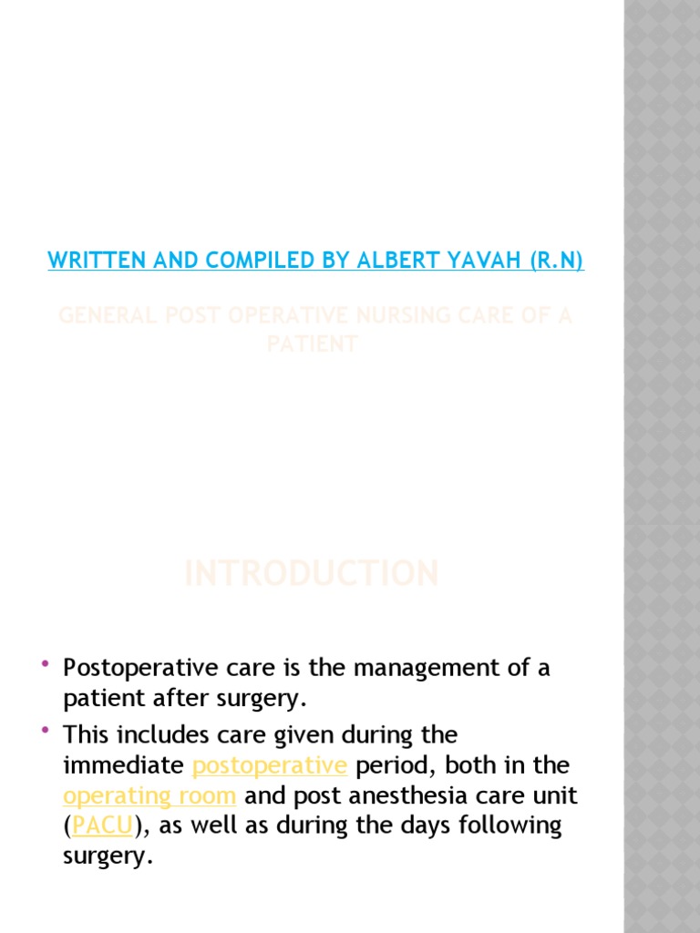 General Post Operative Nursing Care Of A Patient Pdf Surgery Wound