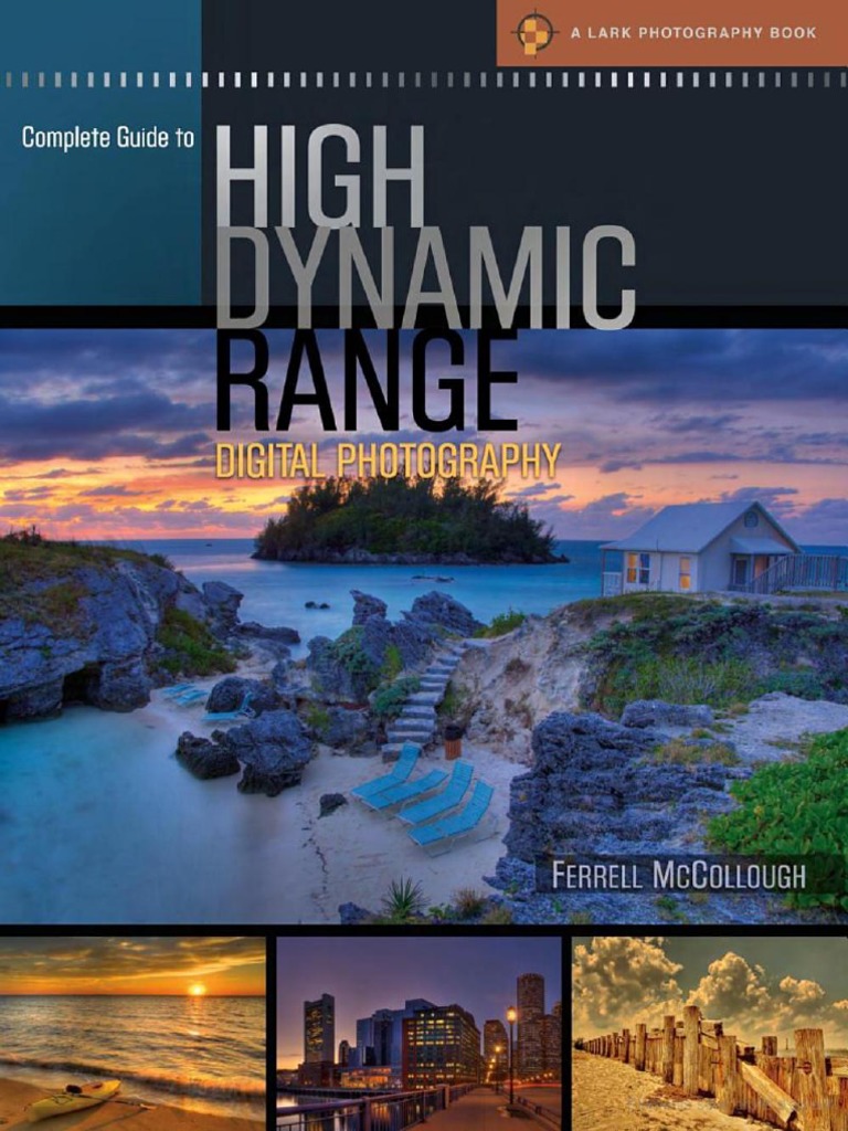 Complete Guide To High Dynamic Range Digital Photography | PDF