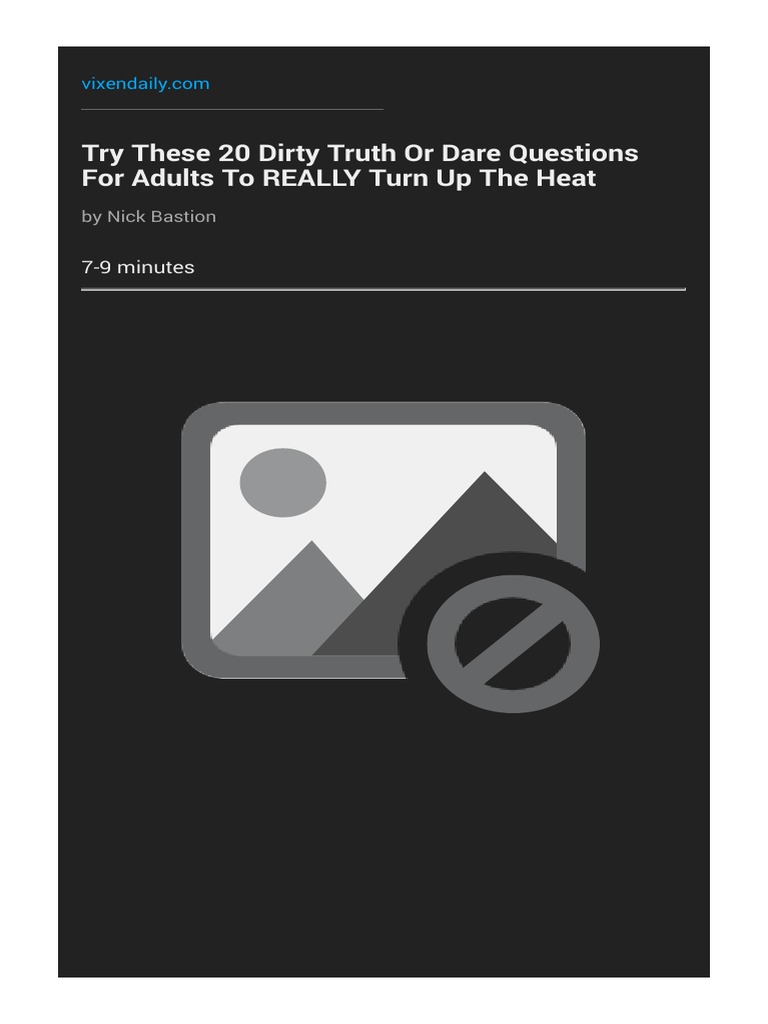 Try These 20 Dirty Truth or Dare Questions For Adults To REALLY Turn Up ...