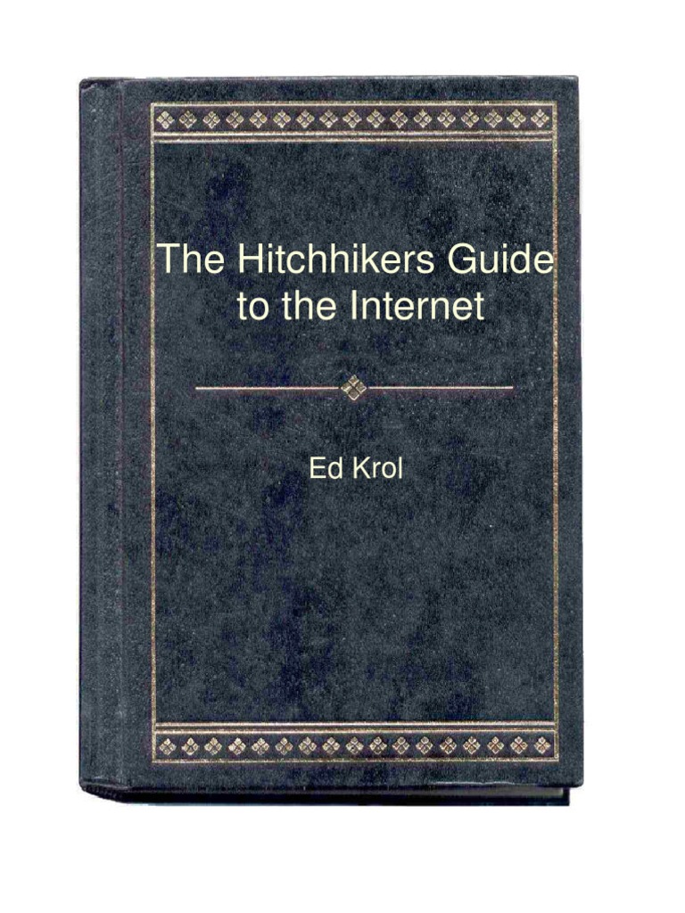 The Hitchhikers Guide To The Internet | PDF | Routing | Computer Network