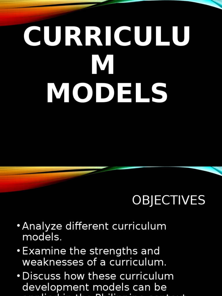 Curriculum Models v2 | PDF | Curriculum | Pedagogy