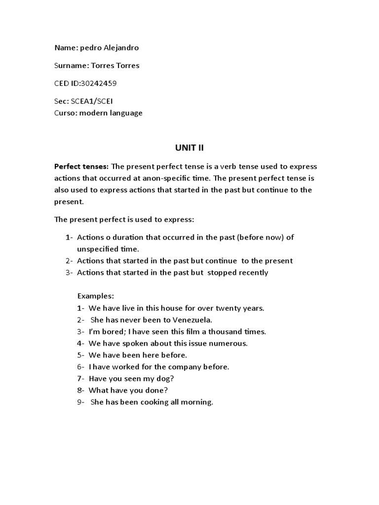 Unit Ii: Perfect Tenses: The Present Perfect Tense Is A Verb Tense Used ...