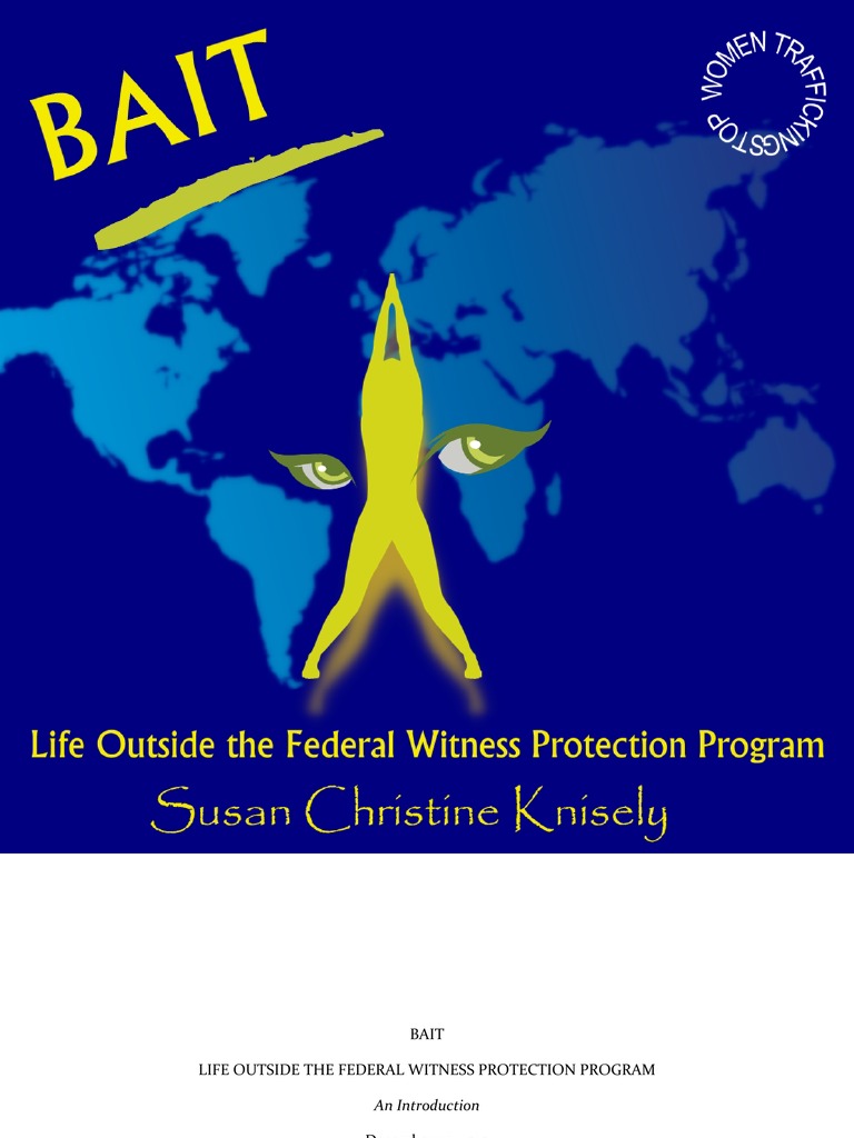 Bait! Life Outside The Federal Witness Protection Program | PDF | U.S ...