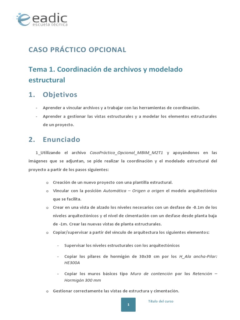 Enunciado Caso Práctico - Opcional - M2T1 - COORDINACIÓN DE ARCHIVOS Y MODELADO ESTRUCTURAL ...