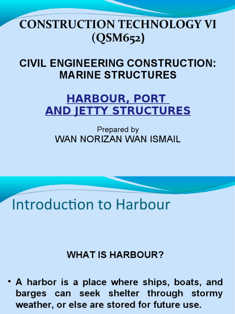 Harbour and Jetty Structures | PDF | Wharf | Shipping
