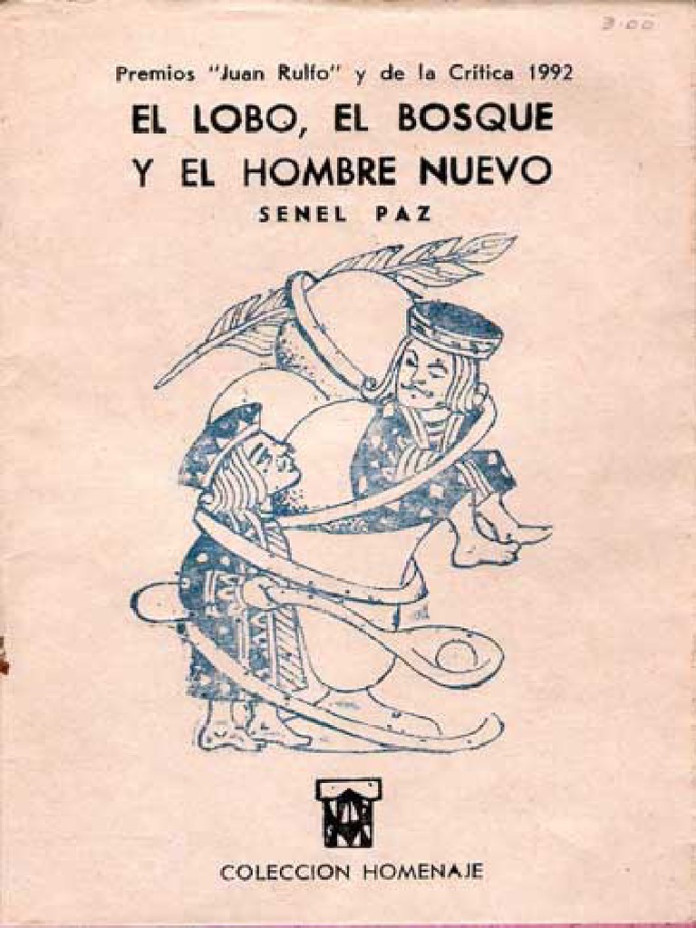 El Lobo, El Bosque y El Hombre Nuevo - Senel Paz | PDF