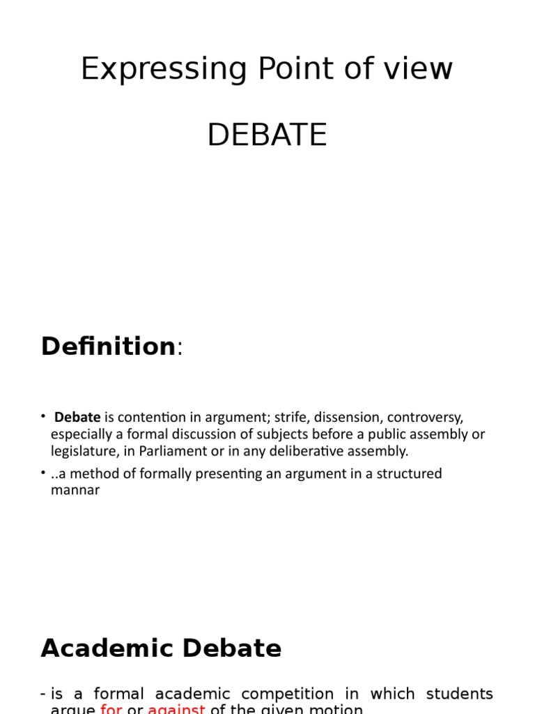 Expressing Point of View Debate | PDF | Argument | Epistemology
