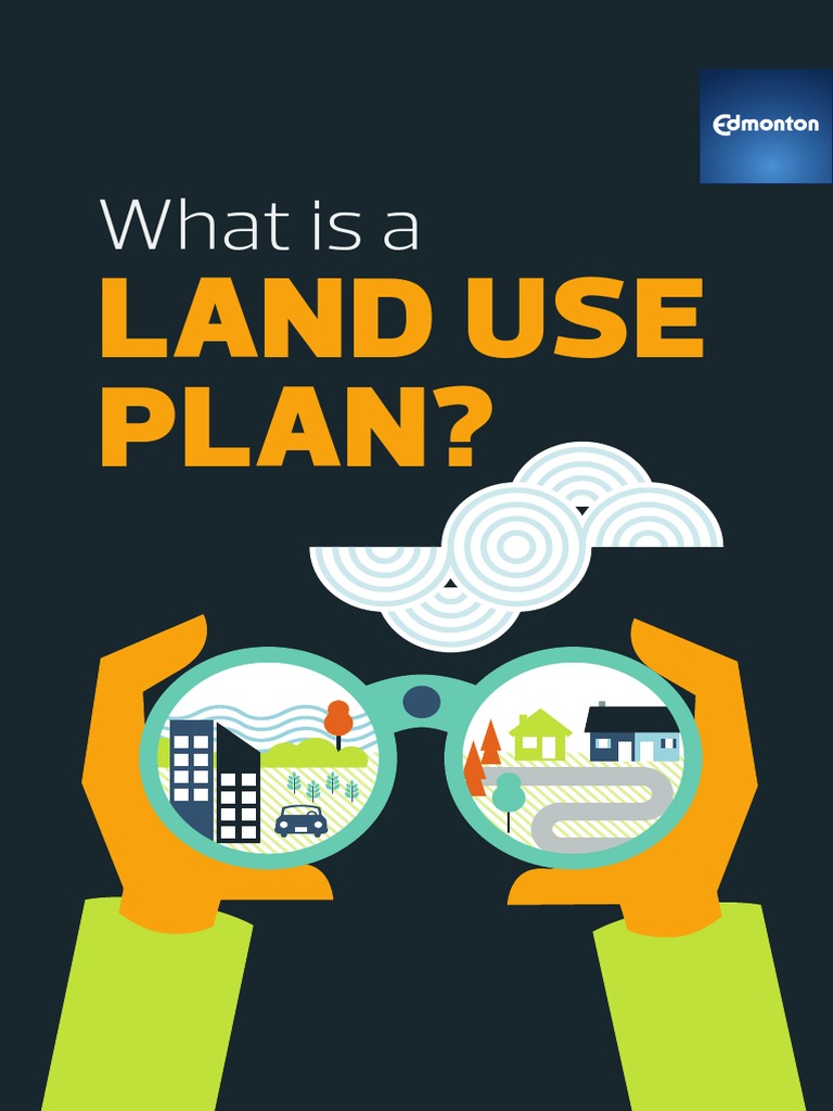 What Is A: Land Use Plan? | PDF | Edmonton | Zoning