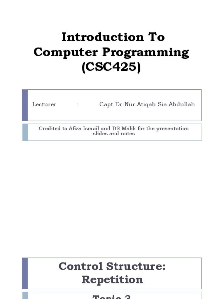 CSC425 Topic 3 Control Structure II | PDF | Control Flow | Software ...
