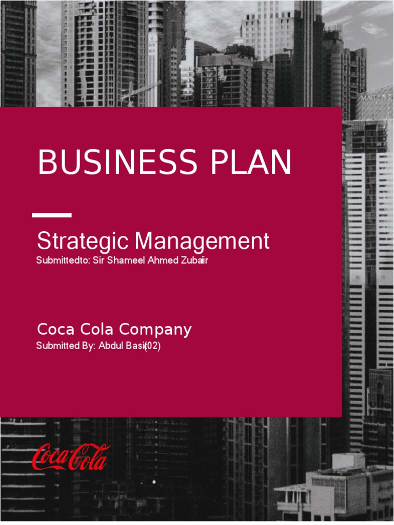 Business Plan: Strategic Management | PDF | The Coca Cola Company ...