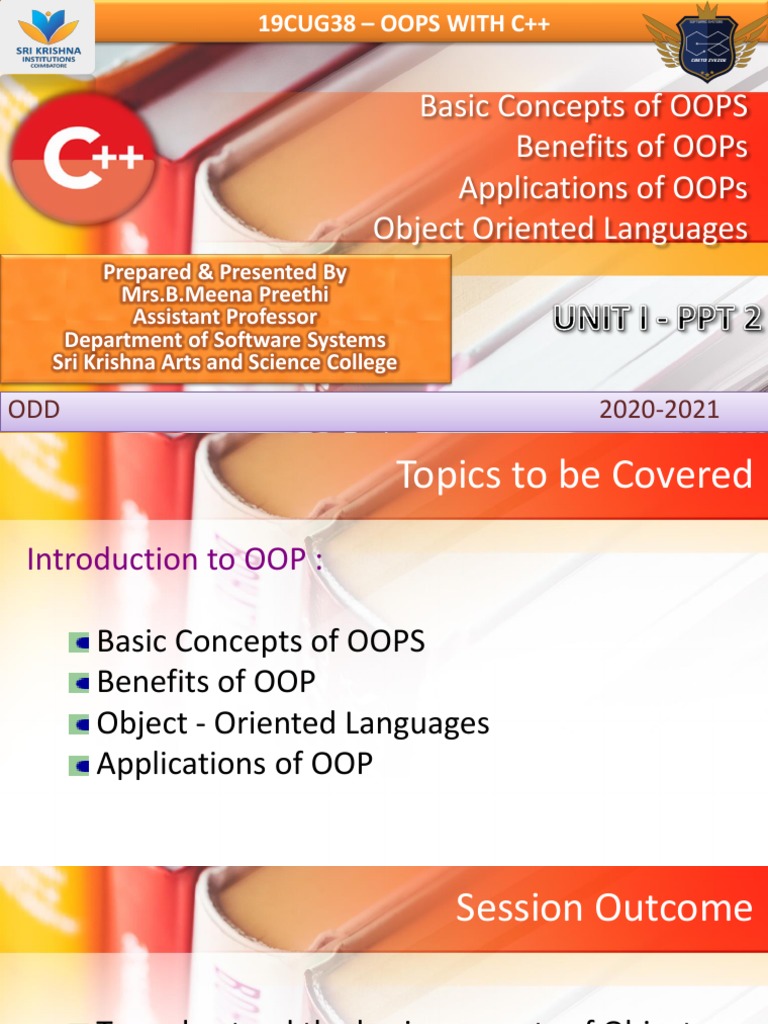 LECTURE 2 - Basic Concepts of OOPs - Benefits of OOPS - Applications of ...